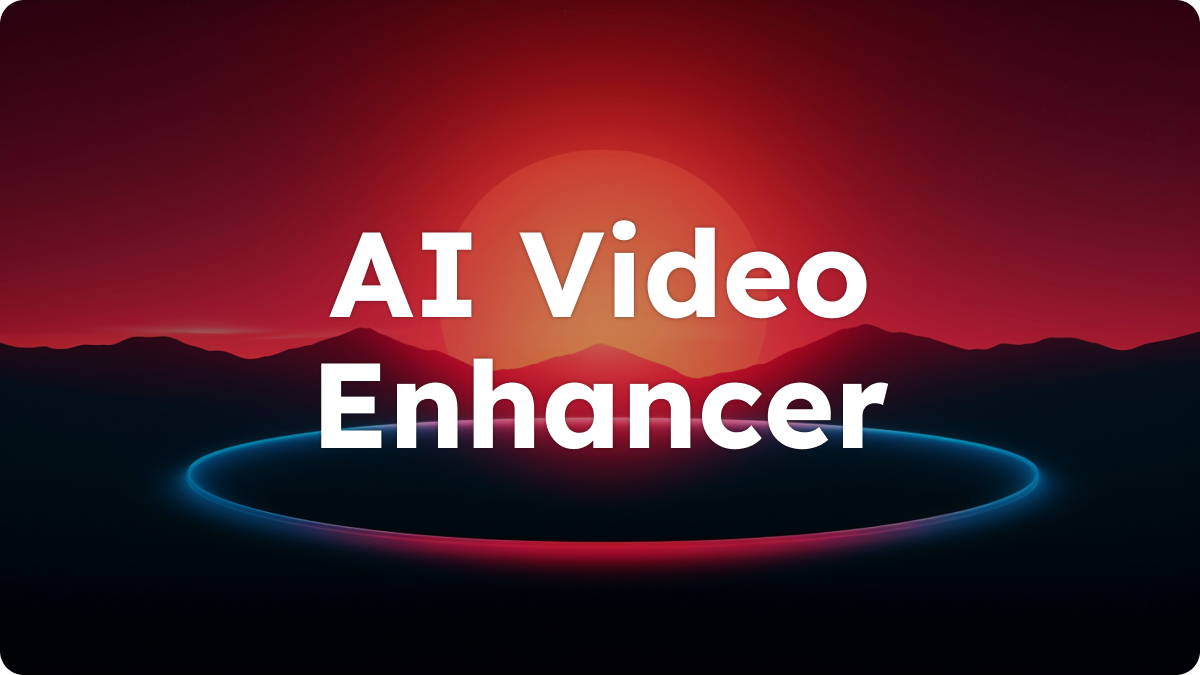 Video Enhancer Online | Fast AI Upscaling & Quality Boost